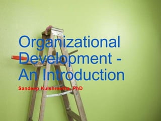 Organizational Development - an introduction | PPTX