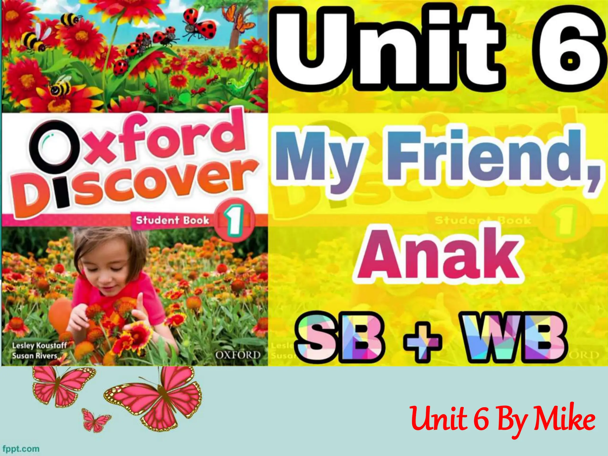 Oxford Discover Unit 5 (My Friend, Anak SB + WB) | PPT