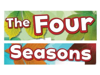 THE FOUR SEASONS GRADE 1 | PPTX