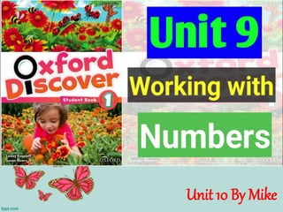 Oxford Discover 1 Unit 9 (Working with numbers). | PPT