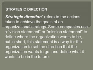 THE ROLE OF STRATEGIC DIRECTION IN ORGANIZATIONAL DESIGN | PPT