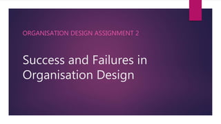 Organisation Design 2 | PPT
