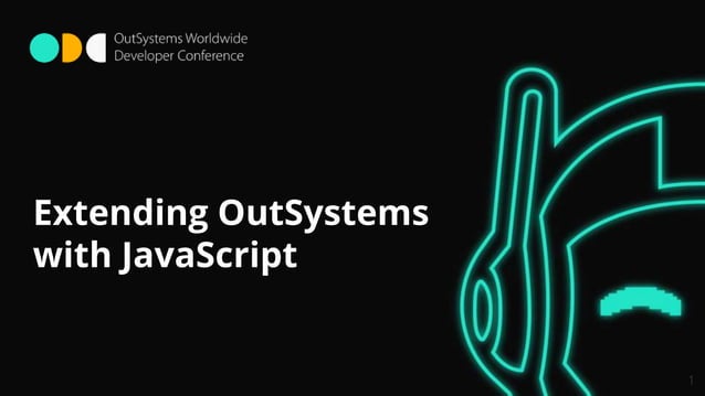 Extending OutSystems with Javascript | PPT | Free Download Extending OutSystems with Javascript | PPT | Free Download