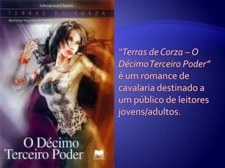 O décimo terceiro poder | PPTX