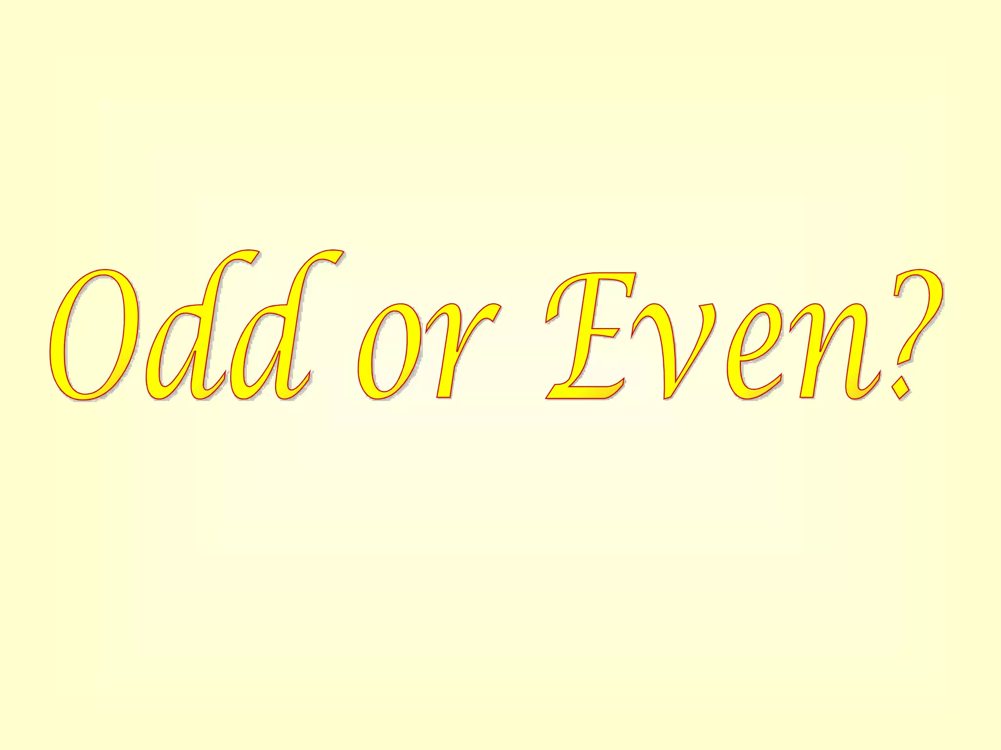 Odd and even | PPT