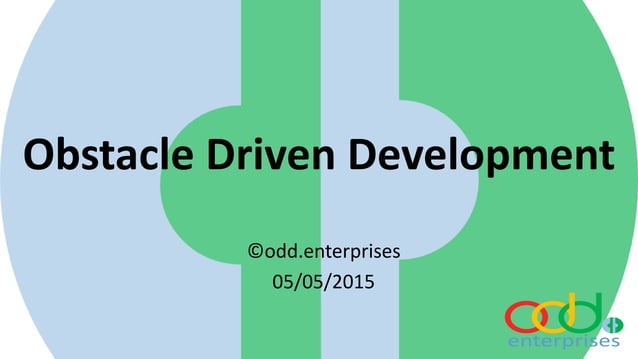 Obstacle Driven Development | PPT
