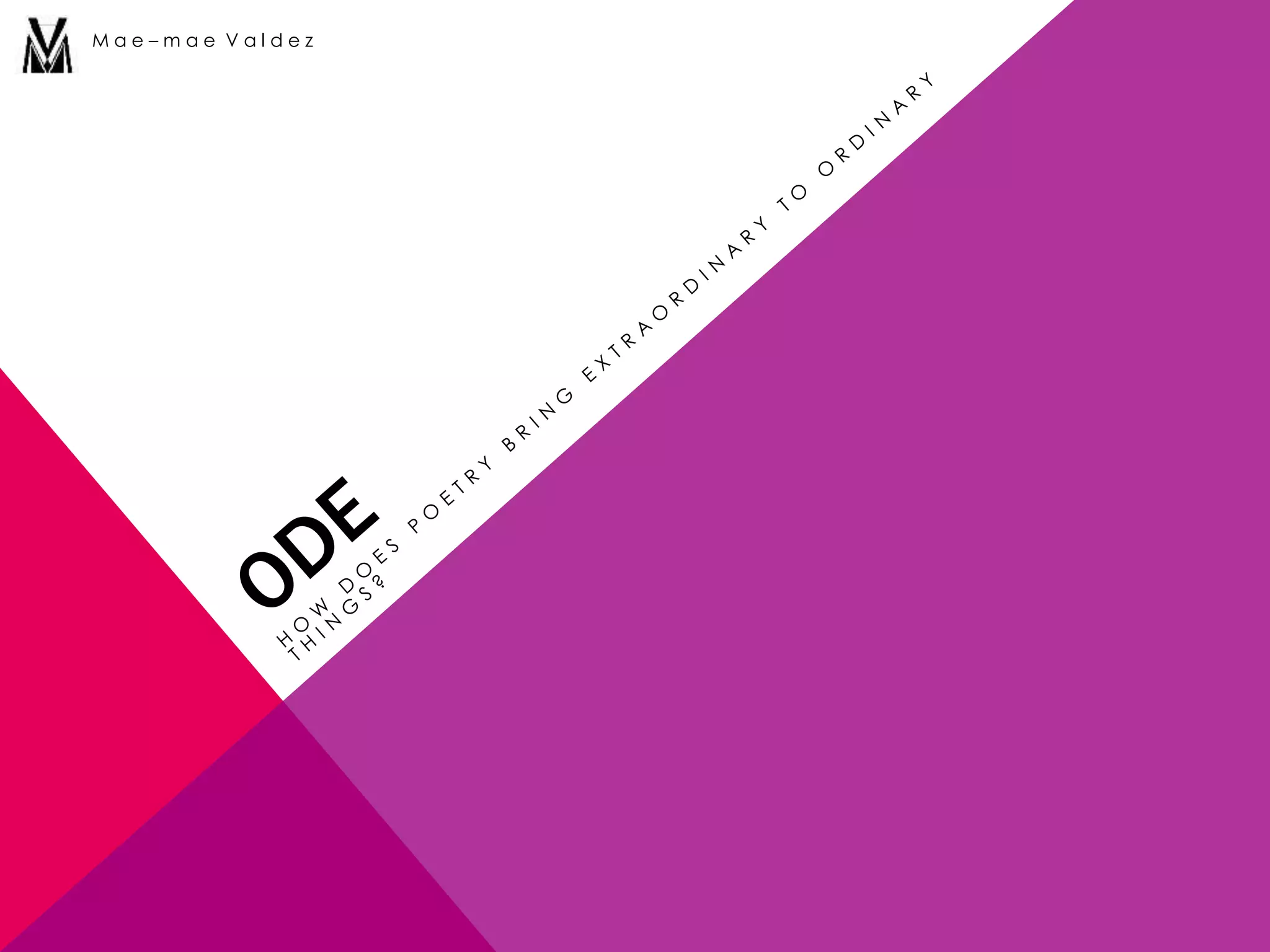 Ode | PPTX | Poetry | Books and Literature