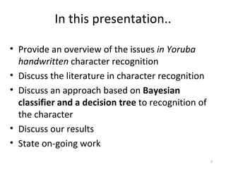A System for the Recognition of Handwritten Yorùbá Characters | PPT | Technology & Computing