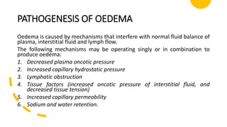 Odema | PPTX | Blood Disorders | Diseases and Conditions
