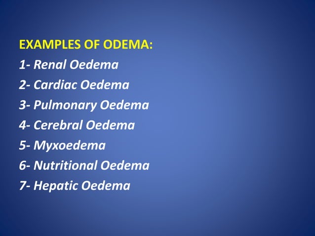 Odema types | PPTX | Medical Health