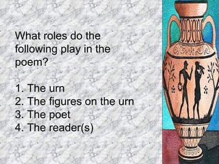 Ode on a grecian urn | PPT