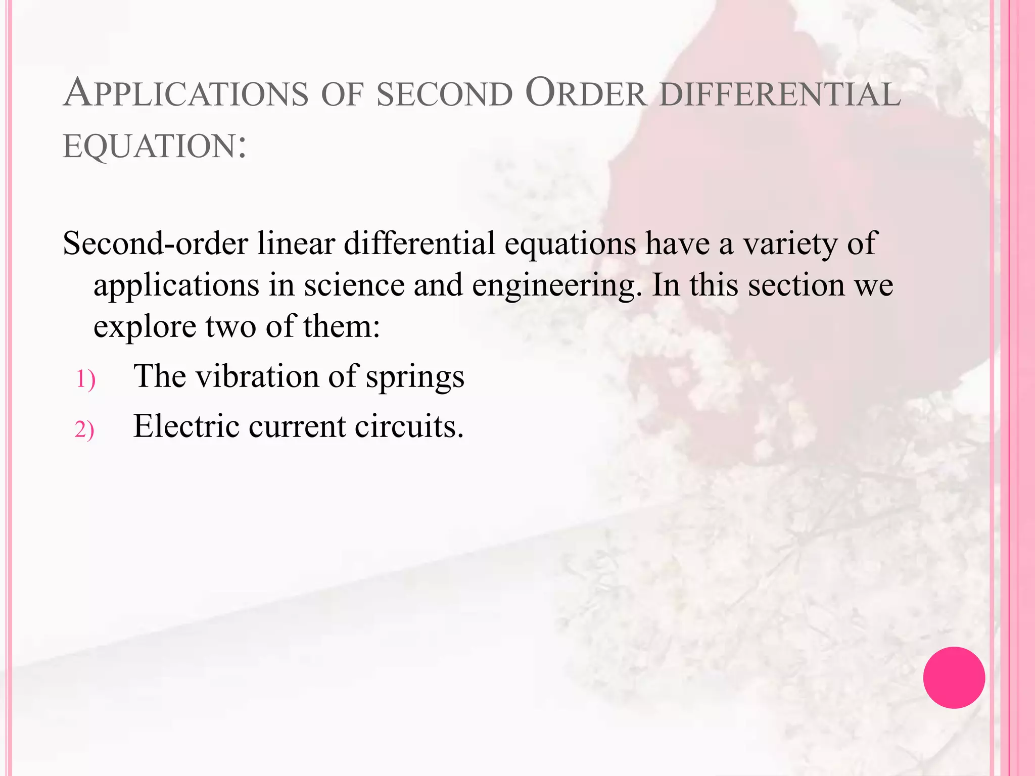 APPLICATION OF HIGHER ORDER DIFFERENTIAL EQUATIONS | PPTX
