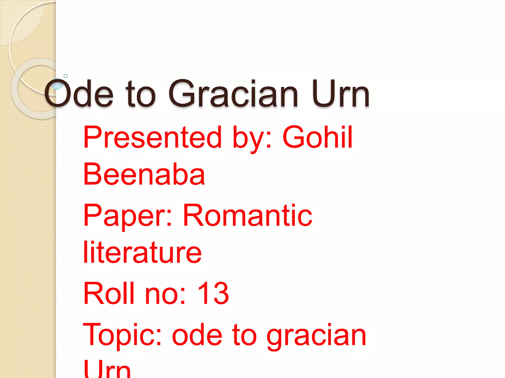 Ode to gracian urn by john Keats | PPTX