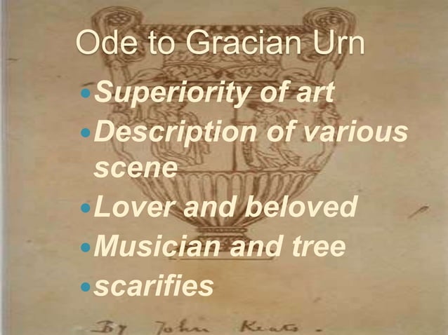 Ode to gracian urn by john Keats | PPTX