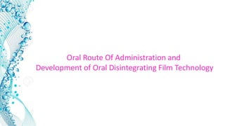 Orally Disintegrating Strips | PPTX