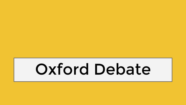 Oxford Style Debate: dossier | PDF