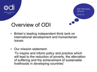 Odi Fellowship Scheme Presentation 2010-12 | PPT