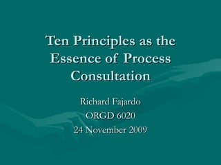 Ten Principles as the Essence of Process Consultation | PPT