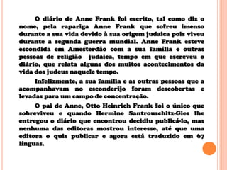 O Diário de Anne Frank | PPTX