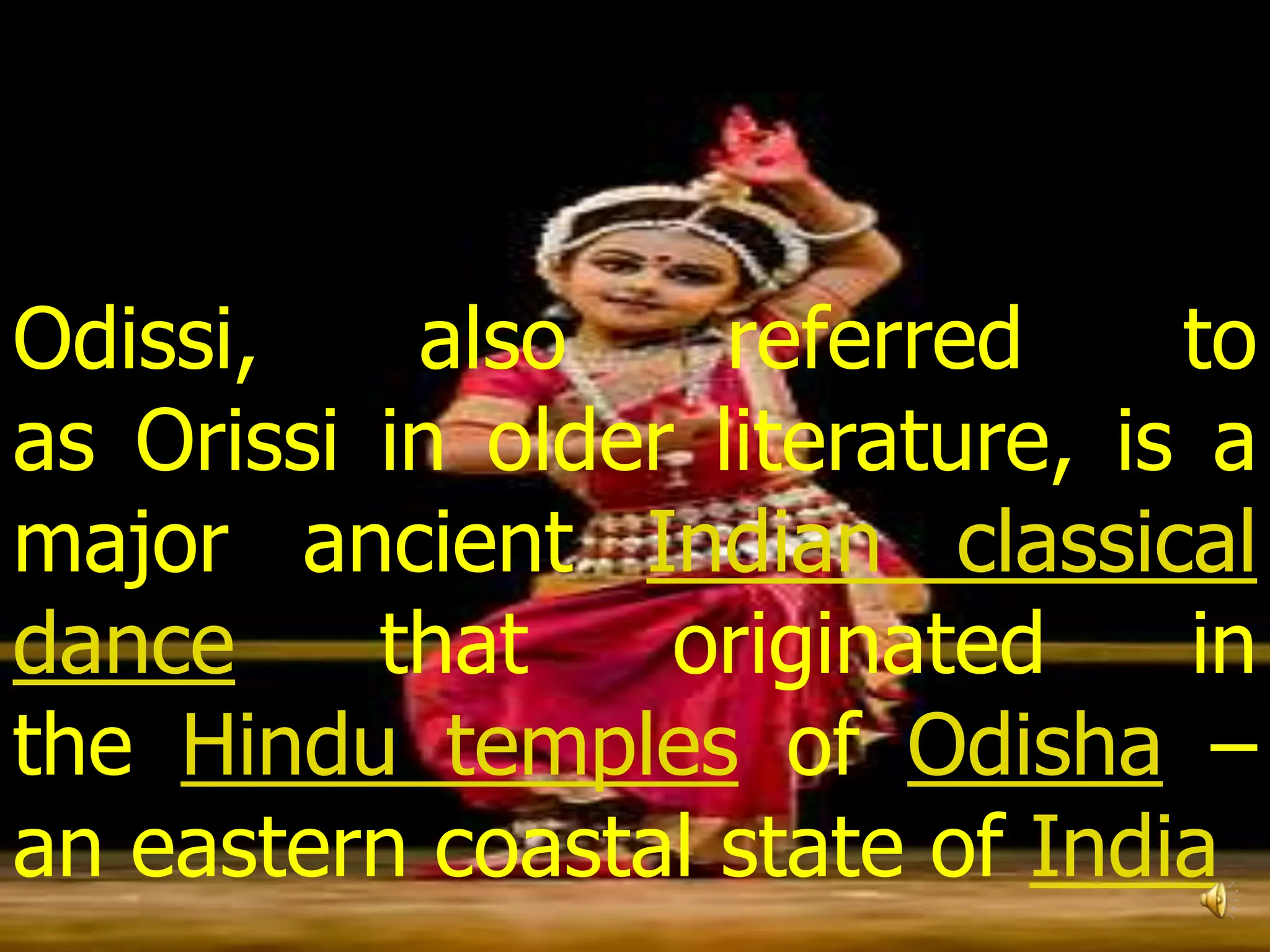 ODISSI DANCE the dance of Odisha / ORISSA.pptx