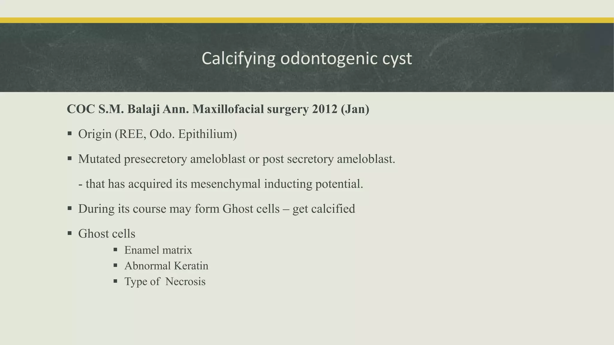 Odontogenic cyst | PPTX