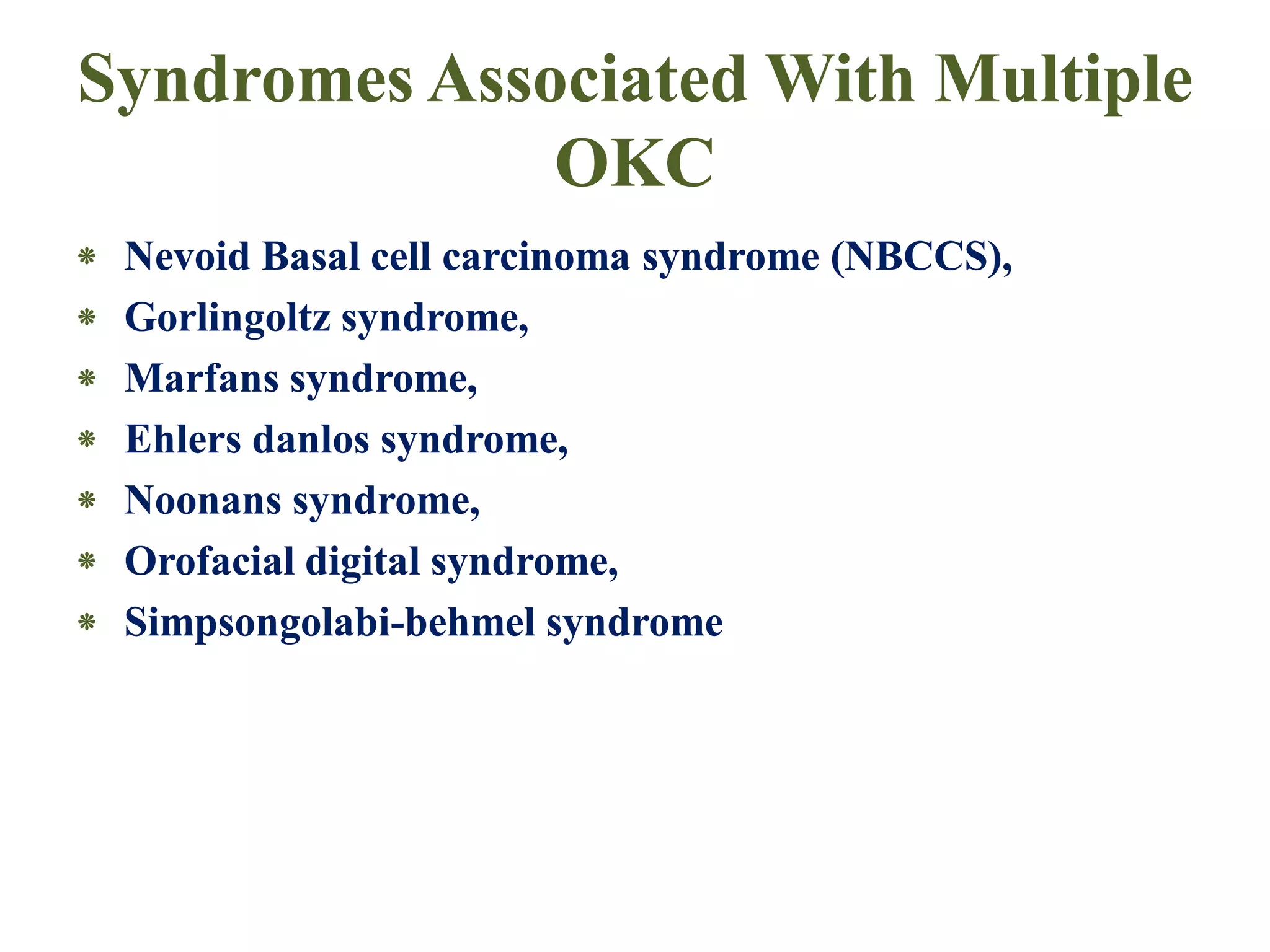 Odontogenic Keratocyst (OKC) | PDF
