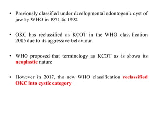 Odontogenic Keratocyst (OKC) | PDF