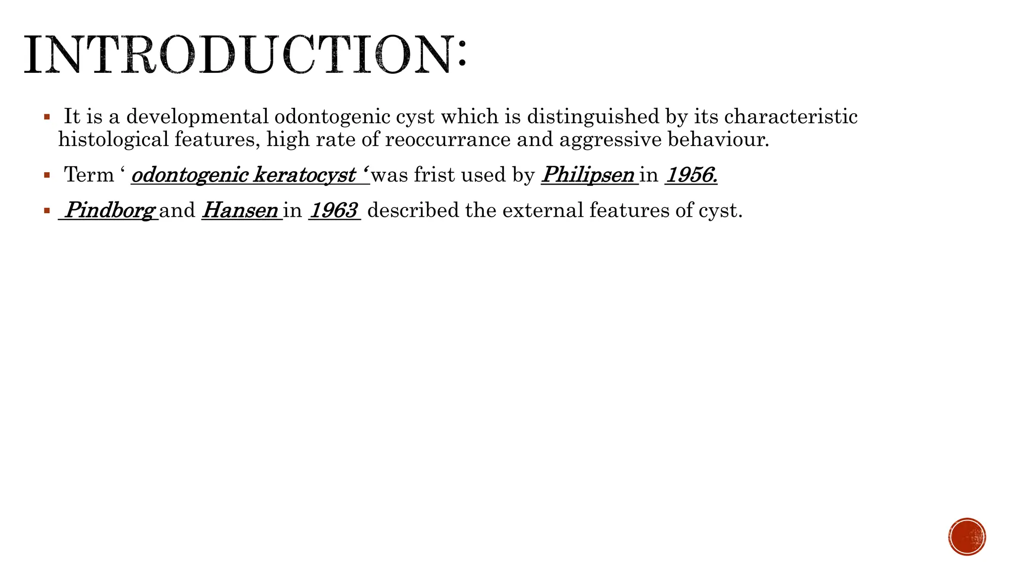 odontogenic keratocyst a developmental cyst | PPTX