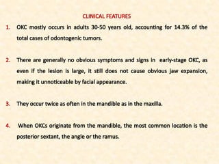 Odontogenic Keratocyst: A Comprehensive Overview | PPTX