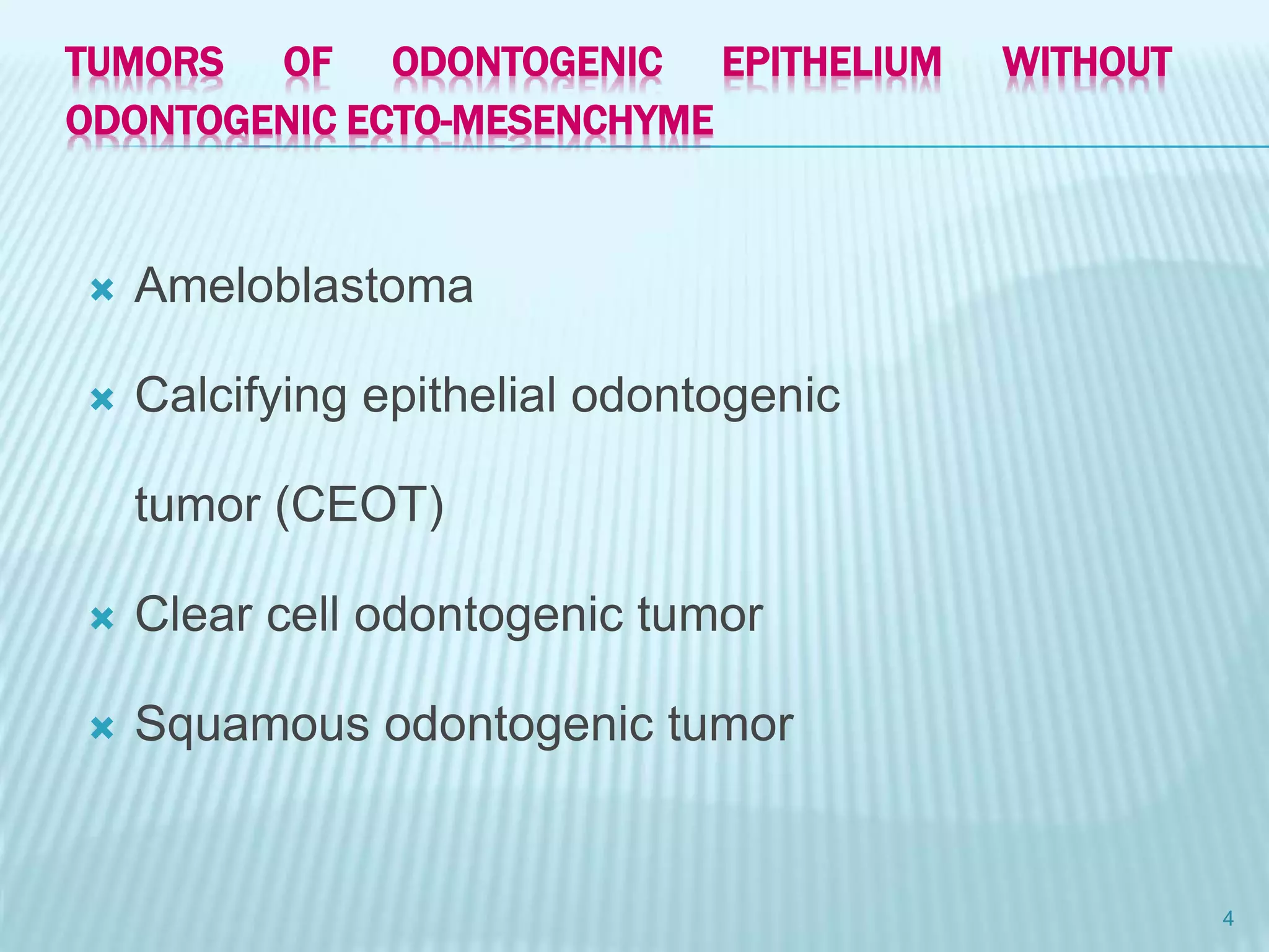 odontogenic tumor 2022.pptx