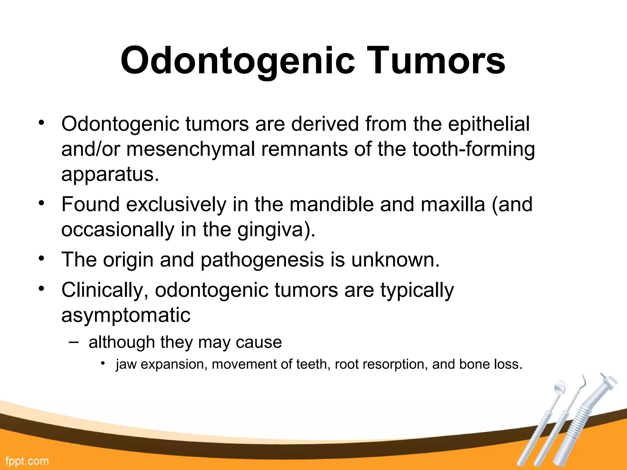 Odontogenic tumors- By Romeo Papa | PPT