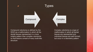 Odontogenic Tumors.pptx | Dental Health | Diseases and Conditions