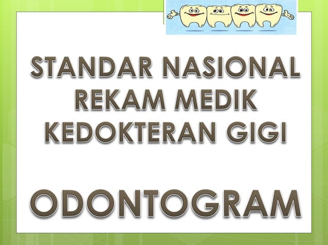 Rekam Medik Gigi " Odontogram " Permenkes NOMOR 269 / MENKES / PER / III / 2008 | PDF