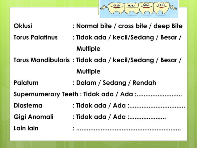 Rekam Medik Gigi " Odontogram " Permenkes NOMOR 269 / MENKES / PER ...