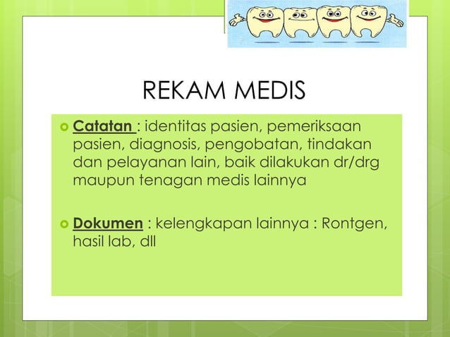 Rekam Medik Gigi " Odontogram " Permenkes NOMOR 269 / MENKES / PER ...