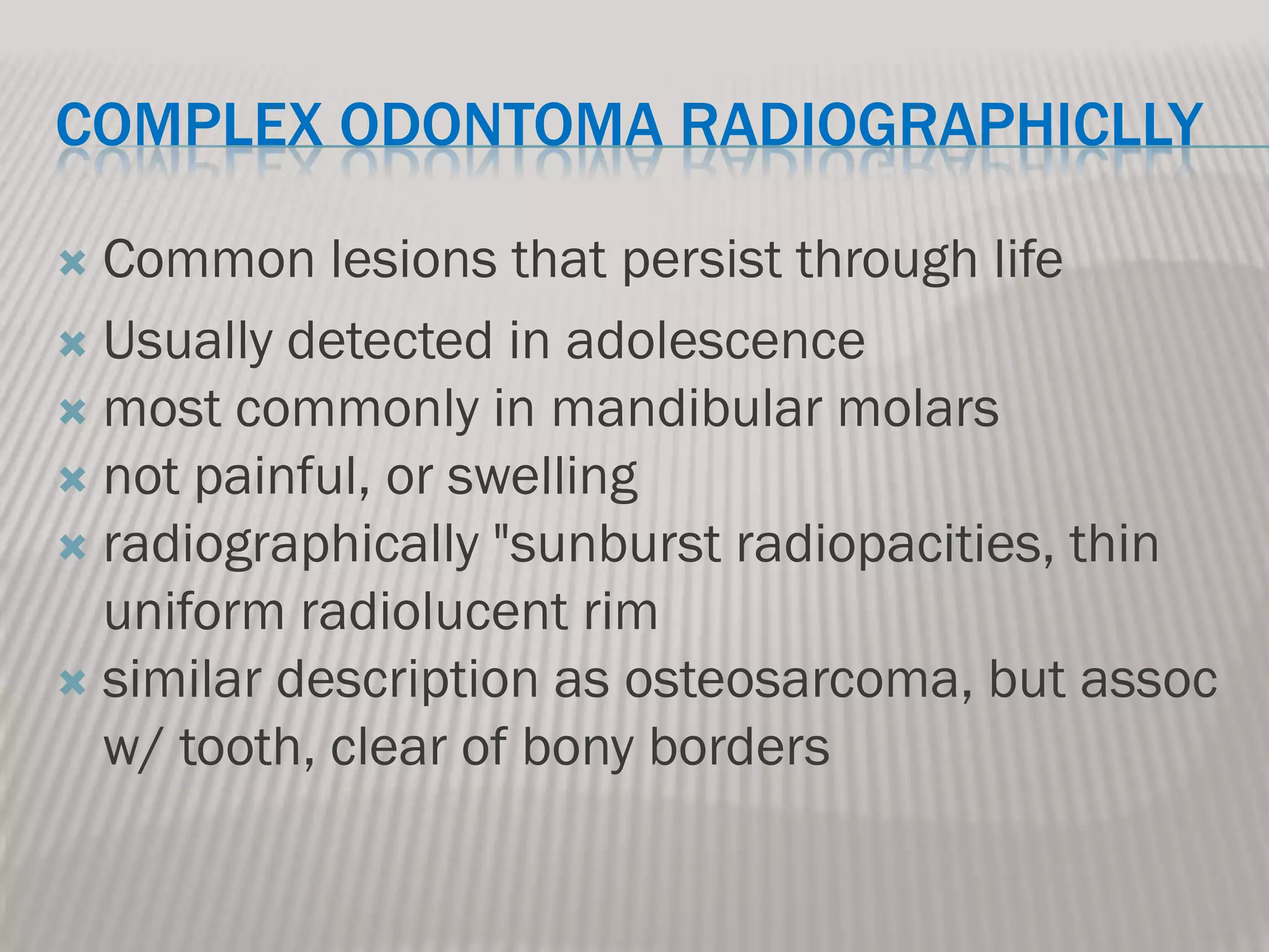 Odontoma (Doctor Faris Alabeedi MSc, MMedSc, PgDip, BDS.) | PPTX