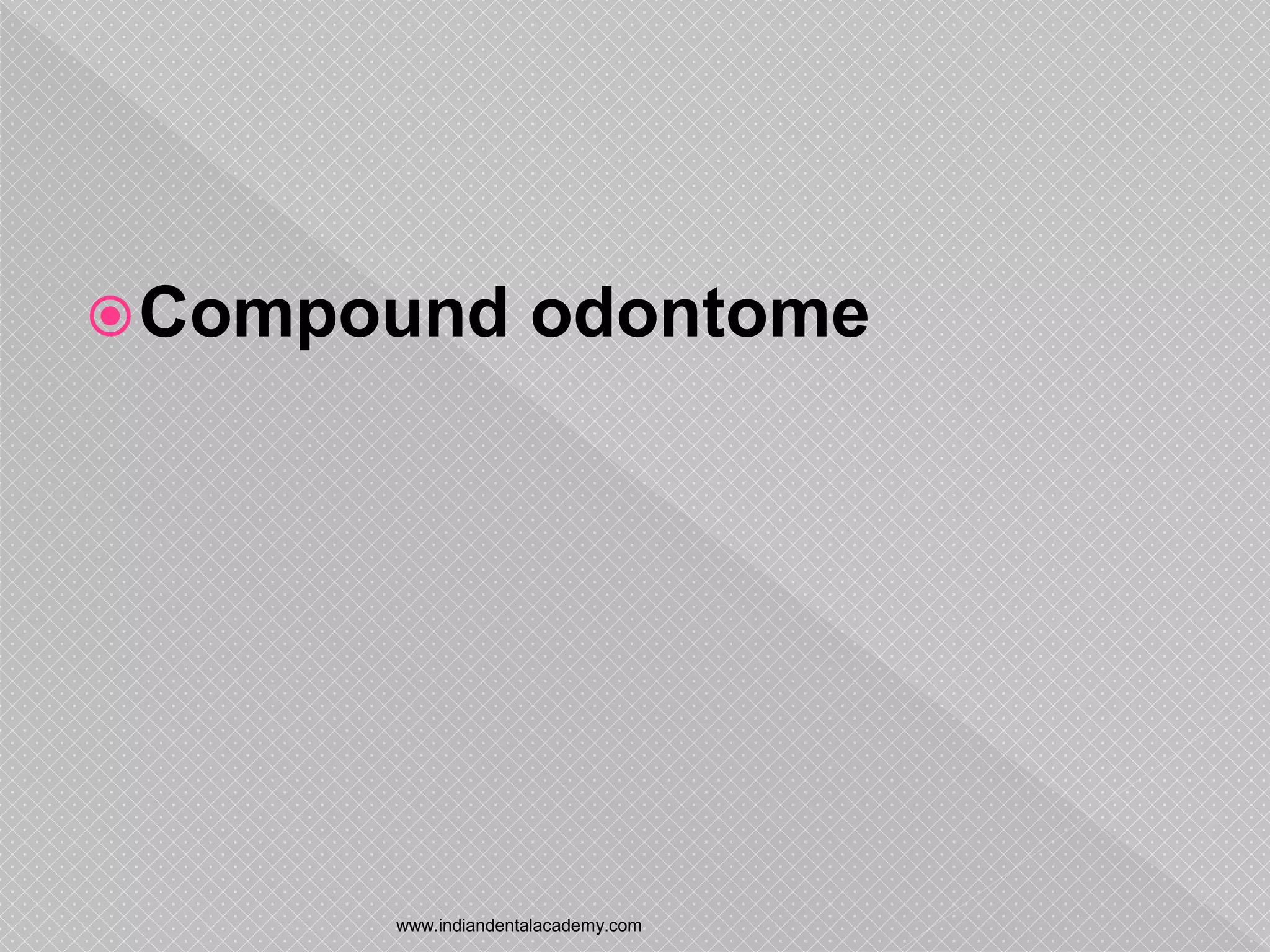 Odontoma/certified fixed orthodontic courses by Indian dental academy | PPTX