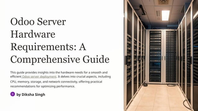 Odoo-Server-Hardware-Requirements-A-Comprehensive-Guide.pptx | Operating Systems | Computer ...