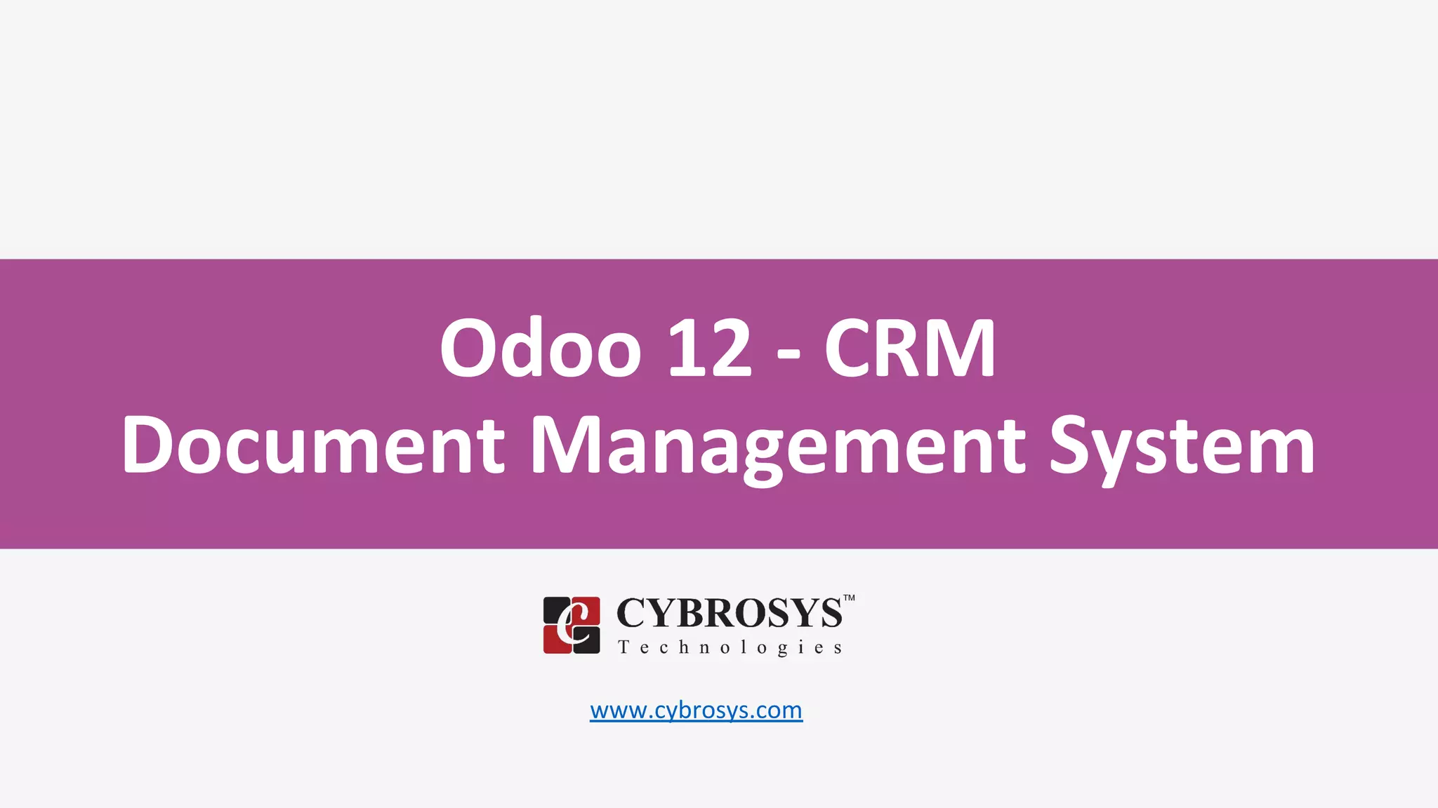 Odoo 12 - CRM Document Management System | PDF