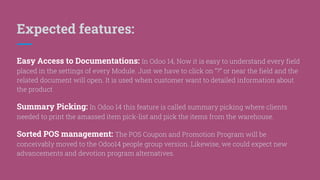 Odoo 14: Expected features and its Roadmap | PPT