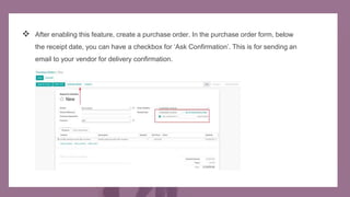 Odoo 14 Purchase Features - Goods Receipt Confirmation of an Order | PPT