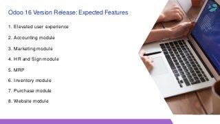 Odoo 16 Update : A Guide To know All Features of Odoo Upgrade.pptx