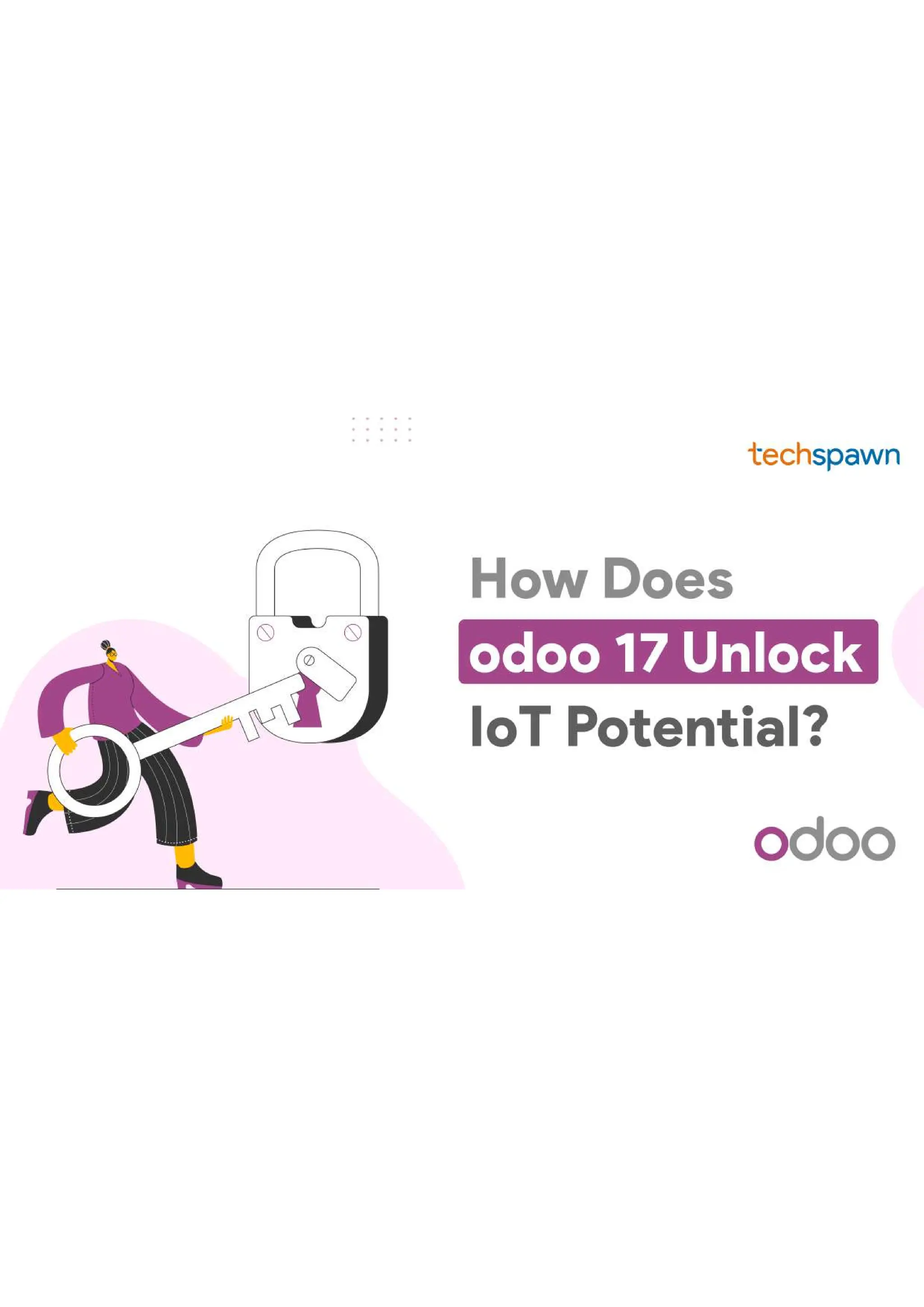 Odoo 17_Iot box potential_Techspawn Solutions Pvt Ltd.pdf
