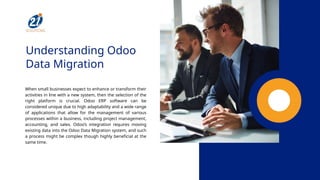 Odoo Data Migration for Small Business Solutions | PPT