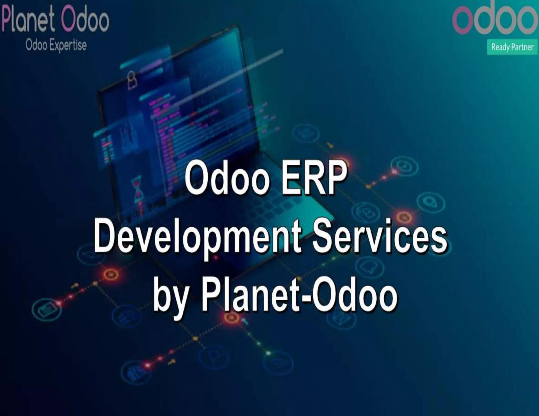 Odoo erp development services by planet odoo | PPT