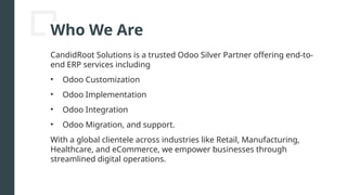 Odoo Integration Services by Candidroot Solutions | PPTX