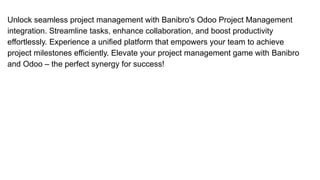 Odoo Project Management Banibro IT Solutions | PDF