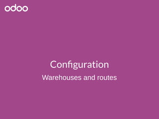 Odoo WMS Version 9.0 | PDF