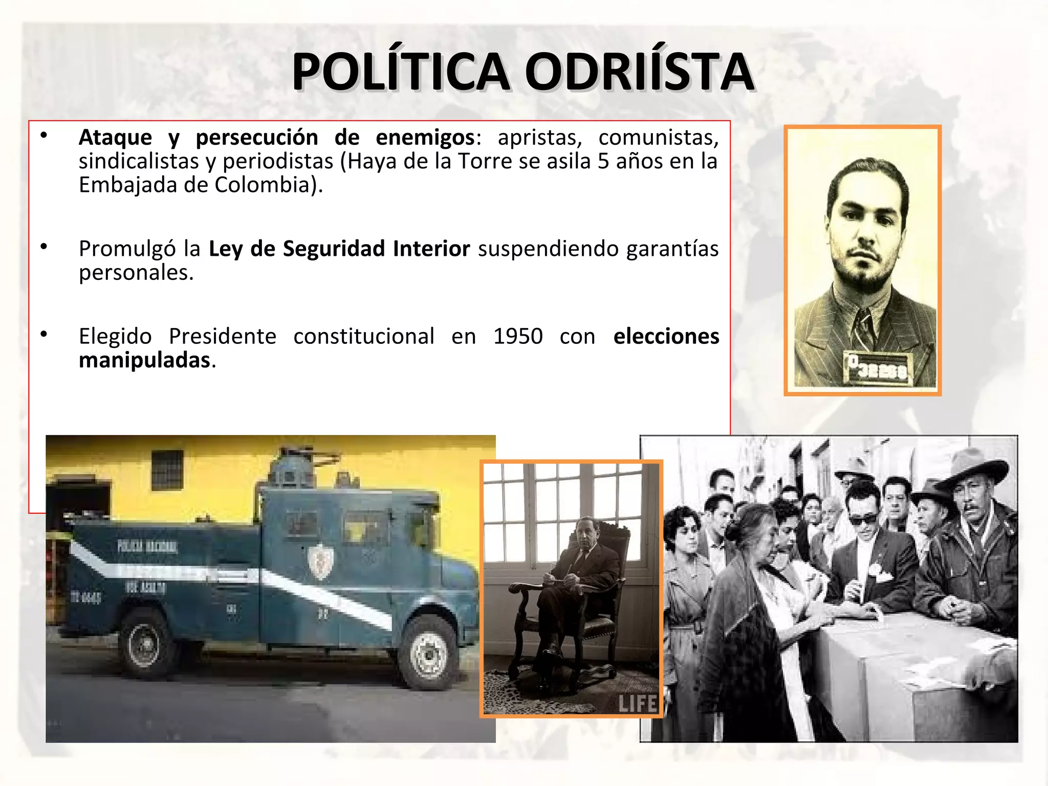 GOBIERNO DE MANUEL ODRÍA: EL OCHENIO | PPT
