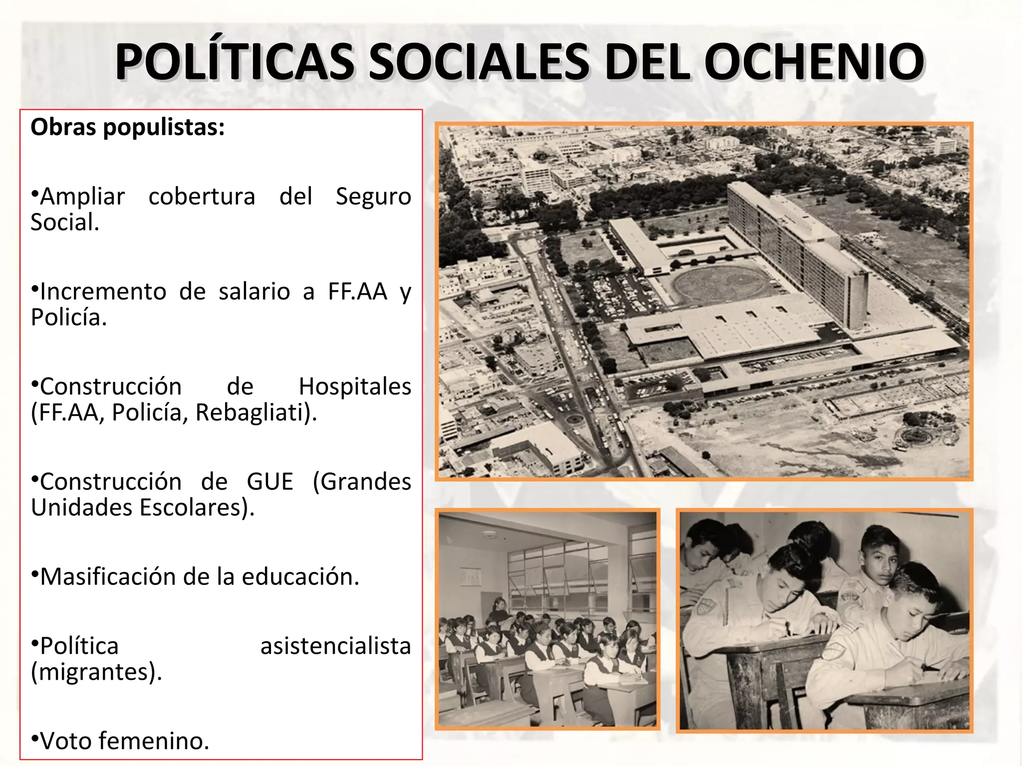 GOBIERNO DE MANUEL ODRÍA: EL OCHENIO | PPT
